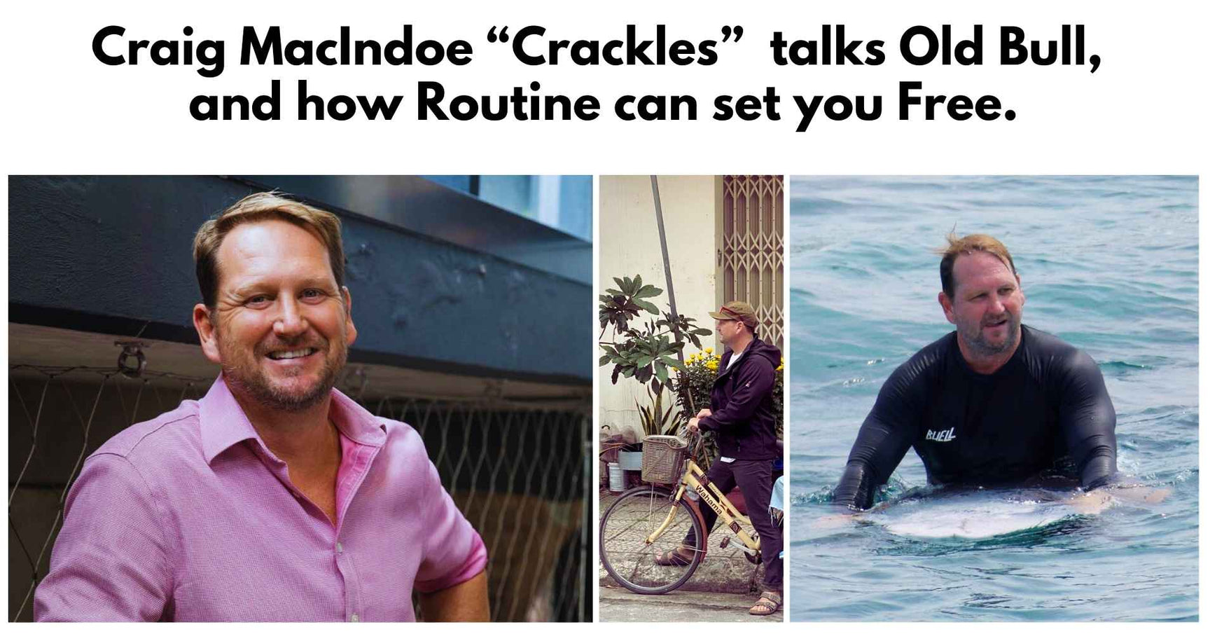 Craig Macindoe: An Old Bull with 3 Rules. – Old Bull Health